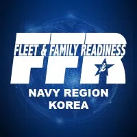 Navy Region Korea Fleet and Family Readiness (FFR) Overview ...